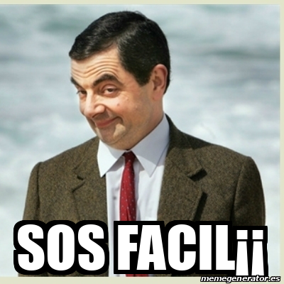 Meme Mr Bean - SOS FACIL¡¡ - 33079754