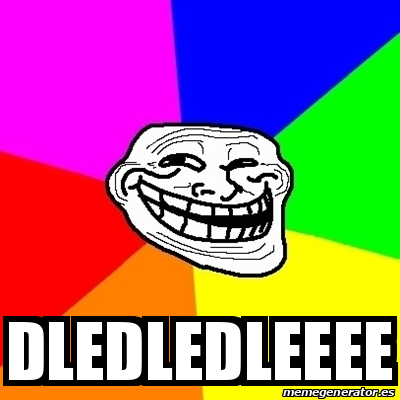 Meme Troll - Dledledleeee - 33715891
