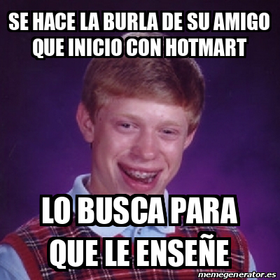 Meme Bad Luck Brian - Se hace la burla de su amigo que inicio con ...