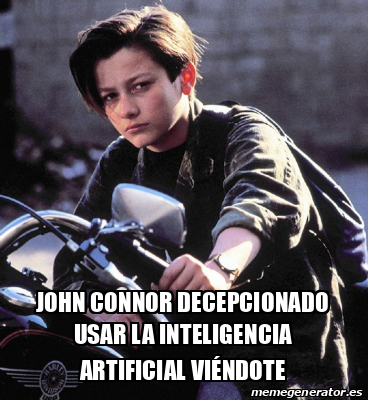 Meme Personalizado - John Connor decepcionado usar la Inteligencia ...