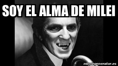 Meme Personalizado - Soy el alma de milei - 33086333