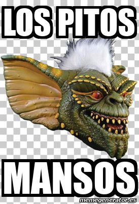 Meme Personalizado - los pitos mansos - 33087020