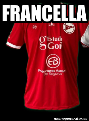 Meme Personalizado - Francella - 33087420