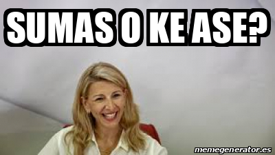 Meme Personalizado - Sumas o ke ase? - 33087842