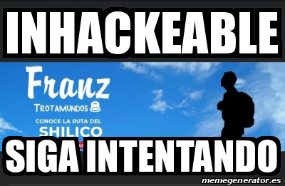 Meme Personalizado - INHACKEABLE Siga intentando - 33088579