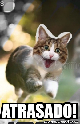 Meme Personalizado - Atrasado! - 33088969