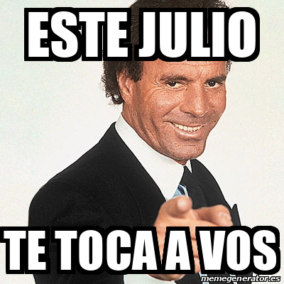 Meme Julio Iglesias - este julio te toca a vos - 33090978