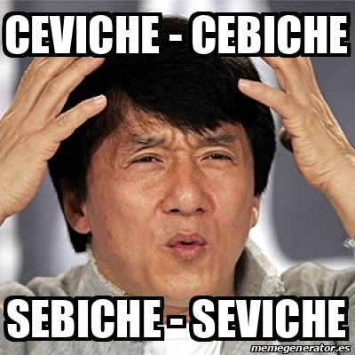 Meme Jackie Chan - ceviche - cebiche sebiche - seviche - 33093597