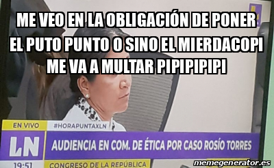 Meme Personalizado - Me veo en la obligación de poner el puto punto o ...