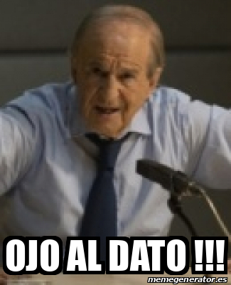 Meme Personalizado - Ojo al dato !!! - 33096212