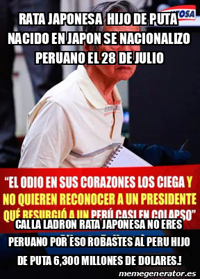 Meme Personalizado - RATA JAPONESA hijo de puta nacido en japon se ...