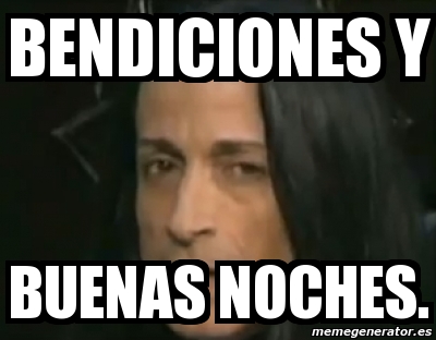 Meme Personalizado - Bendiciones y buenas noches. - 4016250