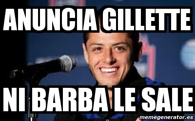 Meme Personalizado - anuncia gillette ni barba le sale - 4127569