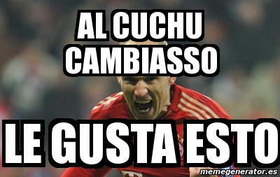 Meme Personalizado - Al cuchu cambiasso le gusta esto - 4173609