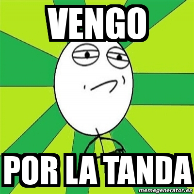 Meme Challenge Accepted - vengo por la tanda - 4183703
