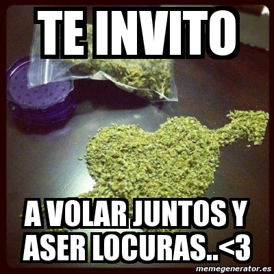 Meme Personalizado - te invito a volar juntos y aser locuras..