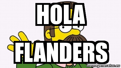 Meme Personalizado - hola flanders - 4201502
