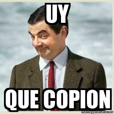 Meme Mr Bean - Uy que copion - 4249664