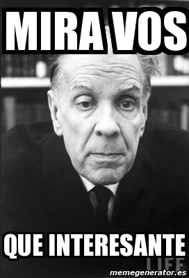 Meme Personalizado - mira vos que interesante - 4332246