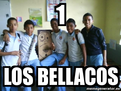 Meme Personalizado - 1 los bellacos - 4405395
