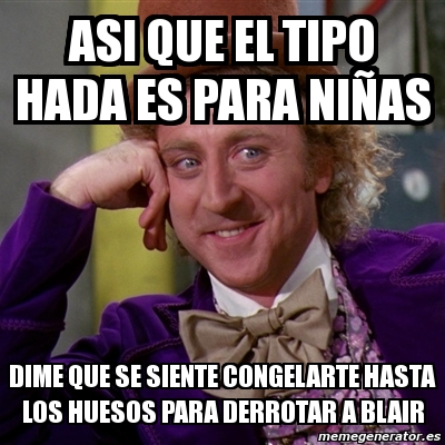 Meme Willy Wonka - ASI QUE EL TIPO HADA ES PARA NIÃ‘AS DIME QUE SE ...