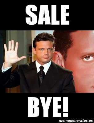 Meme Personalizado - sale bye! - 4434365