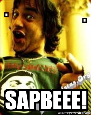 Meme Personalizado - . . sapbeee! - 4459844