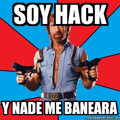 Meme Chuck Norris - SOY HACK y nade me baneara - 4468051