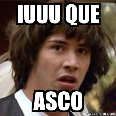 Meme Keanu Reeves - Iuuu que asco - 4486478