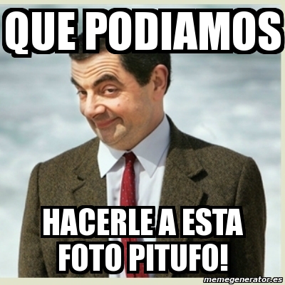 Meme Mr Bean - que podiamos hacerle a esta foto pitufo! - 4515360