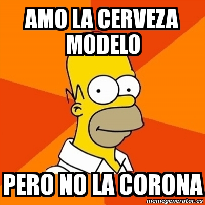 Meme Homer - amo la cerveza modelo pero no la corona - 4537880