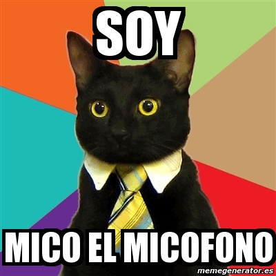 Meme Business Cat - SOY MICO EL MICOFONO - 4568852