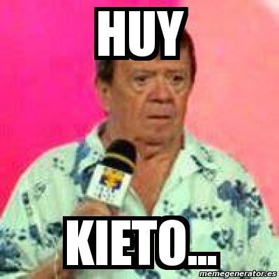 Meme Personalizado - HUY KIETO... - 4601111