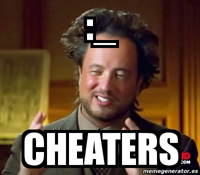 Meme Personalizado - :_ cheaters - 4656176