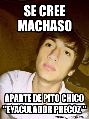 Eyaculador Precoz Memes