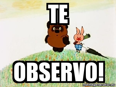 Meme Personalizado - te observo! - 4076208