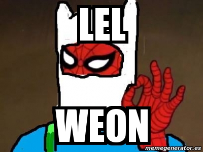 Meme Personalizado - LEL weon - 4777898