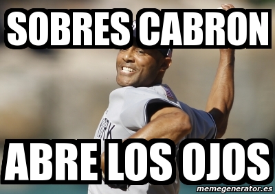 Meme Personalizado - sobres cabron abre los ojos - 4833369