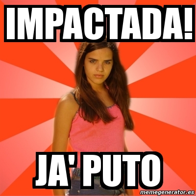 Meme Jealous Girl - impactada! Ja' puto - 4841238
