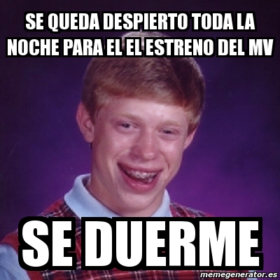 Meme Bad Luck Brian - sE queda despierto toda la noche para el el ...