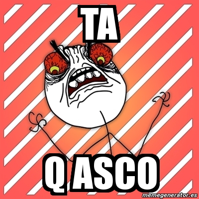 Meme I Hate - TA Q ASCO - 4969880