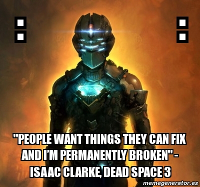 Meme Personalizado - : : "People want things they can fix and Iâ€™m ...