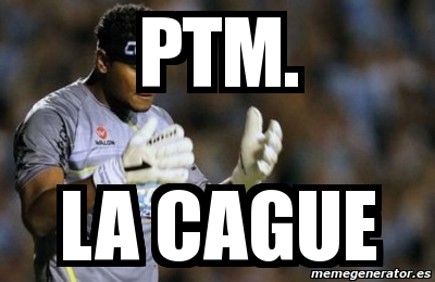 Meme Personalizado - ptm. la cague - 4998501