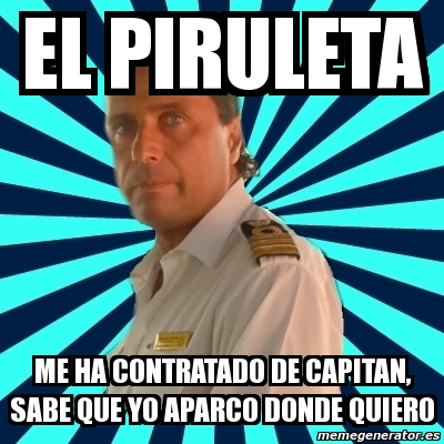Meme Francesco Schettino - el piruleta me ha contratado de capitan ...
