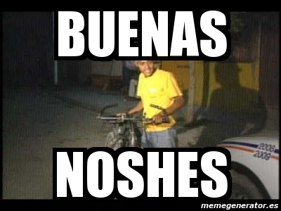 Meme Personalizado - buenas noshes - 5033816