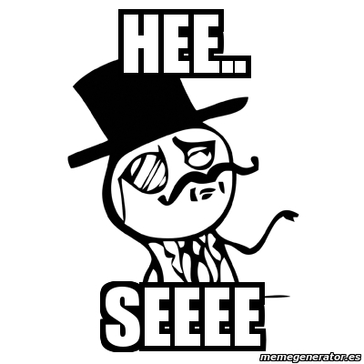 Meme Feel Like A Sir - hEE.. sEEEE - 5318849