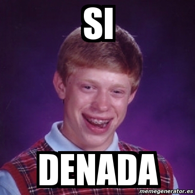Meme Bad Luck Brian - si denada - 5365910