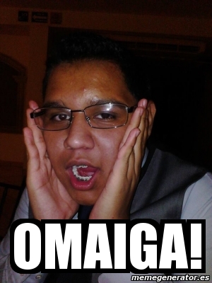 Meme Personalizado - OMAIGA! - 5410885
