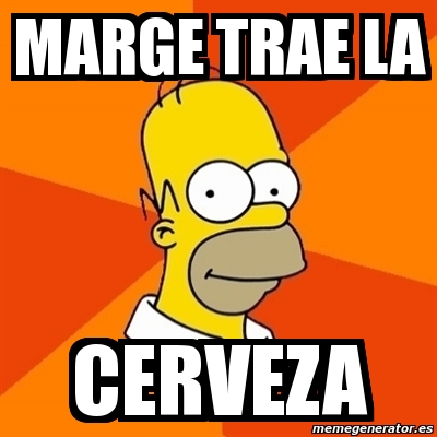 Meme Homer - marge trae la cerveza - 5071788