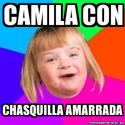 Meme Retard Girl - camila con chasquilla amarrada - 5865013